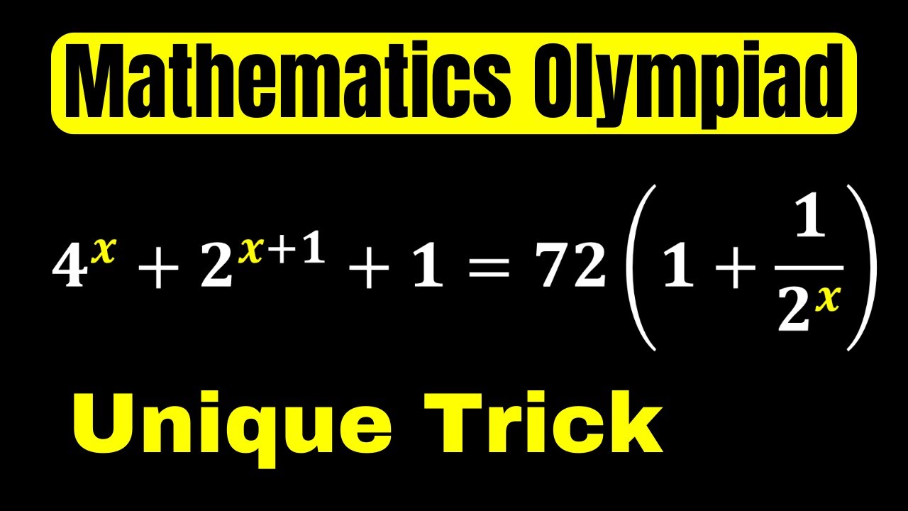 Exponential Equations Olympiad | Unique Trick to solve | Find value of ...