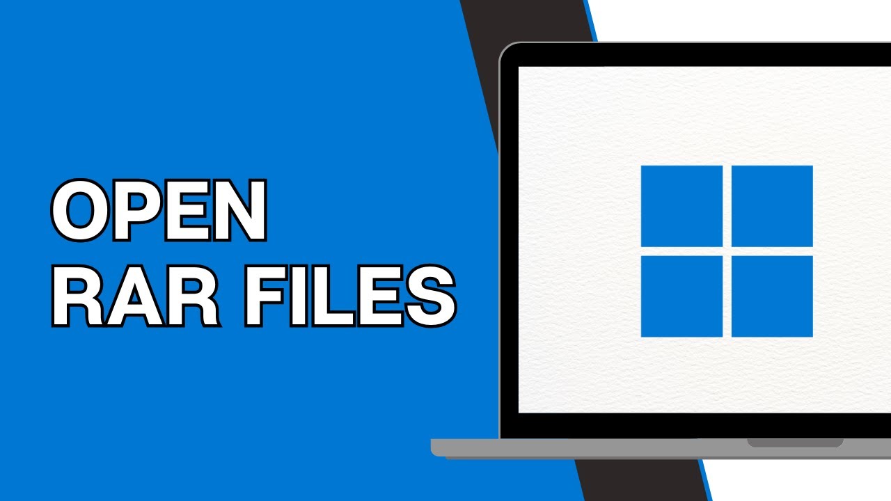How To Open RAR Files In Windows 11/10 - YouTube