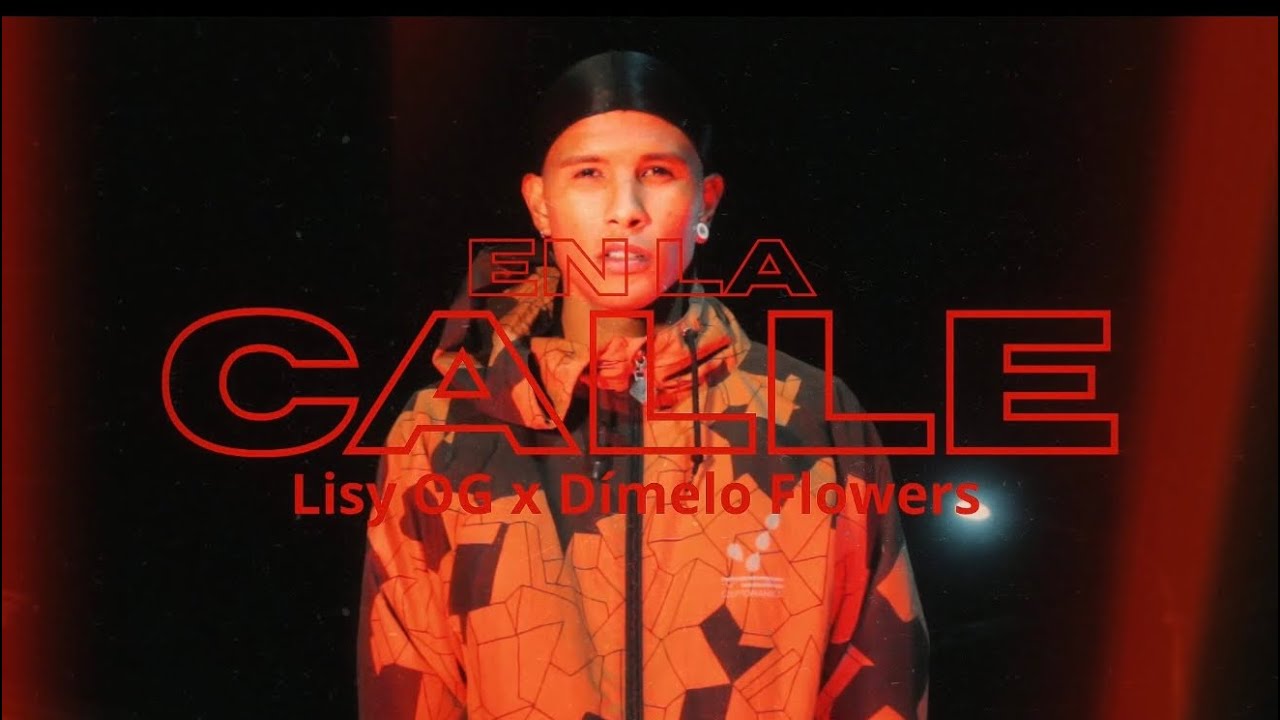 LISY OG X @dimeloflowers - EN LA CALLE - YouTube