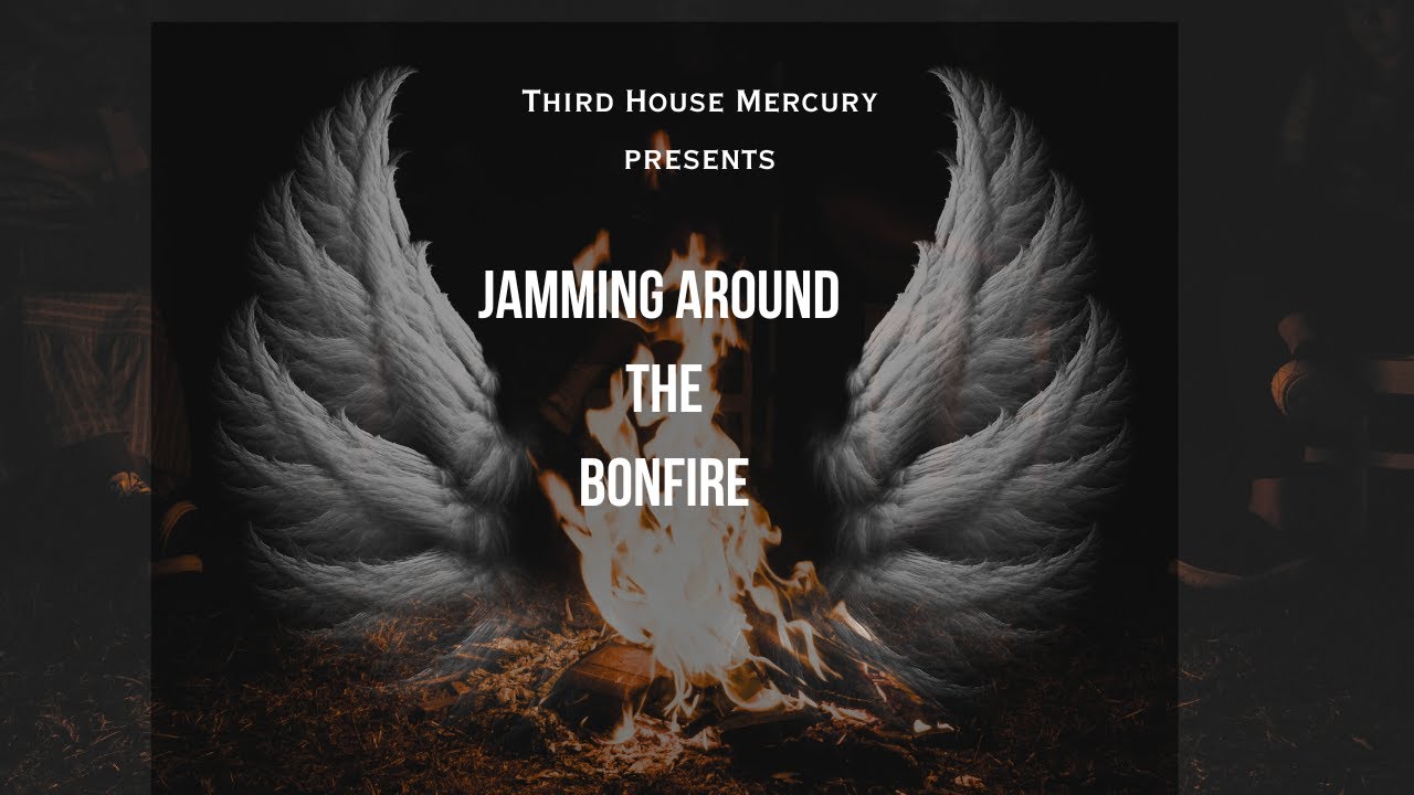JAMMING AROUND THE BONFIRE - YouTube