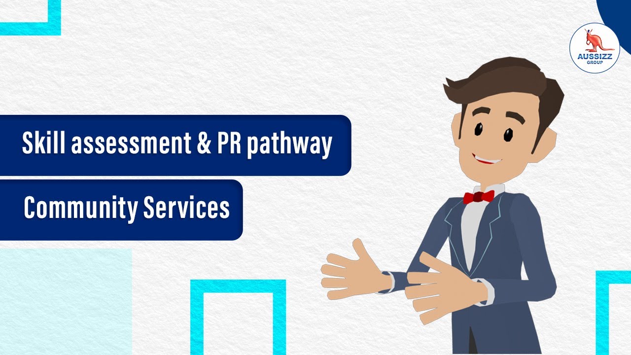 Australia PR pathways for Community Services & entry requirements - YouTube