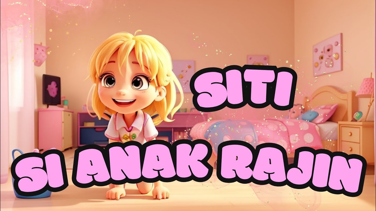 Siti si anak rajin | Dongeng Anak Bahasa Indonesia | Kartun Anak ...