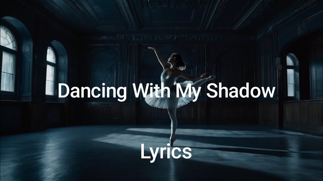Dancing With My Shadow [Lyrics] #newmusic #viralsong #lofimusic - YouTube