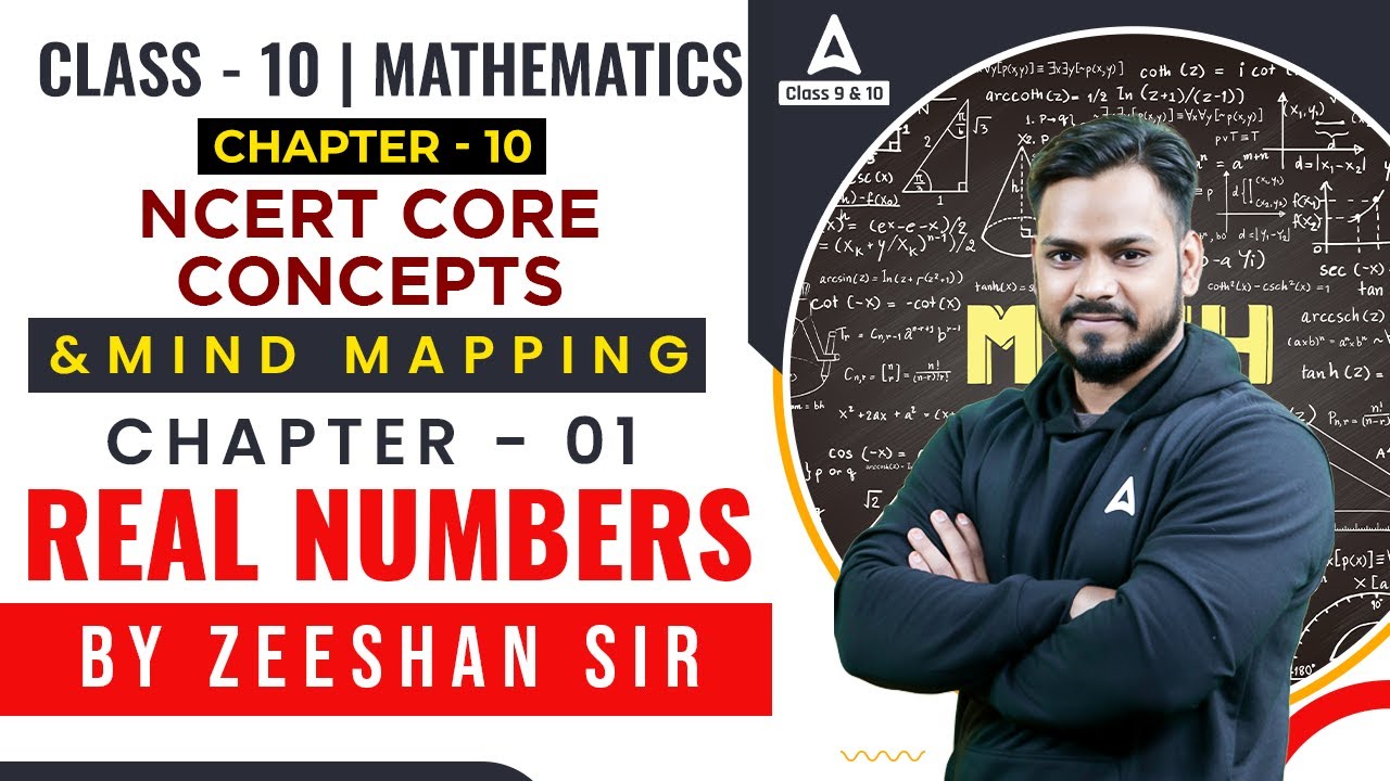 Real Numbers Class 10 Maths | NCERT Core Concepts and Mind Mapping ...