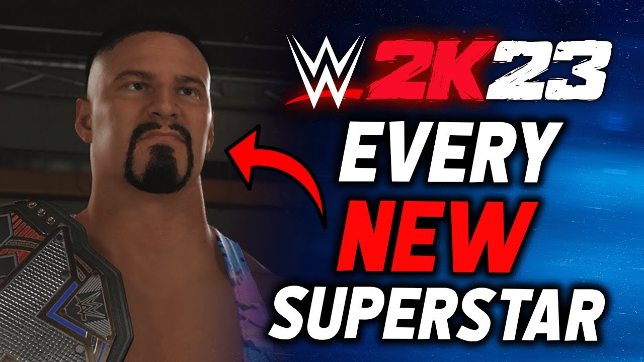 Every New Superstar in WWE 2k23 (WWE 2k23 Roster) - YouTube
