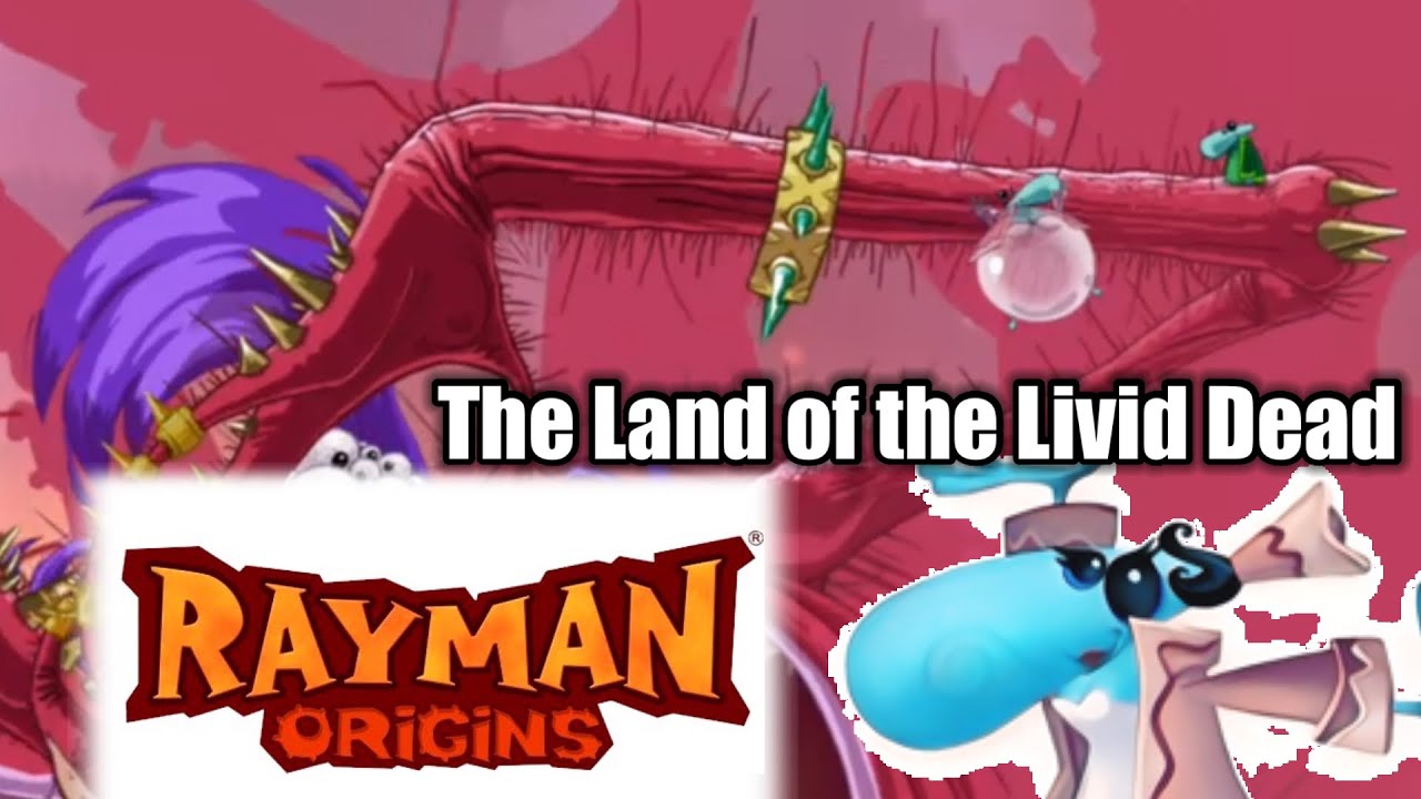 The Land of the Livid Dead - Rayman Origins (FEAT. Player 2) - YouTube