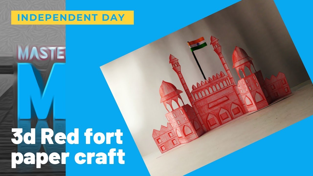 3d Red fort Craft Independence day 15th August. - YouTube