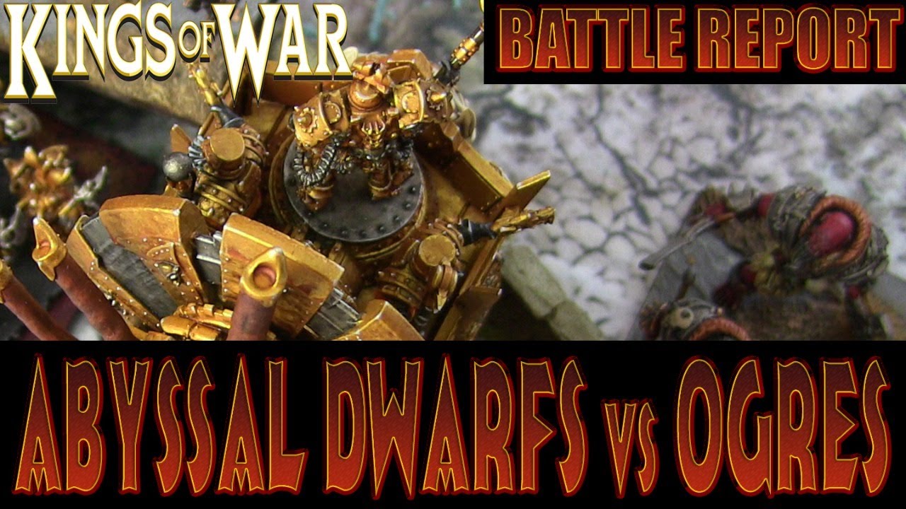 Abyssal Dwarfs vs Ogres - Kings of War Battle Report - YouTube