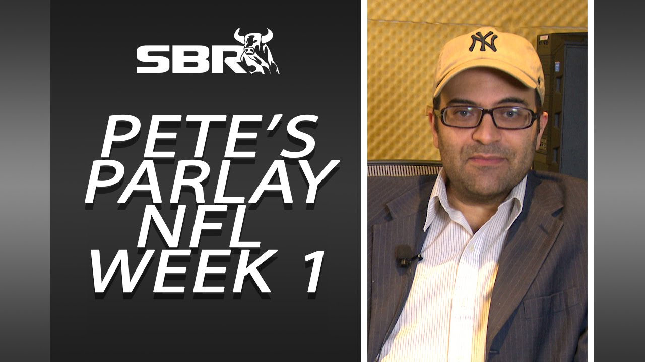 NFL Week 1 Picks with Peter Loshak: Pete's Parlay And Week Wrap-Up ...