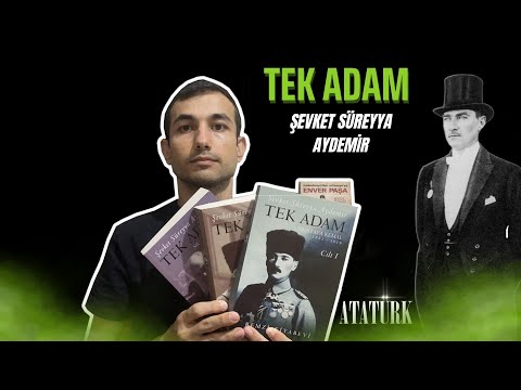 Tek Adam & Şevket Süreyya Aydemir