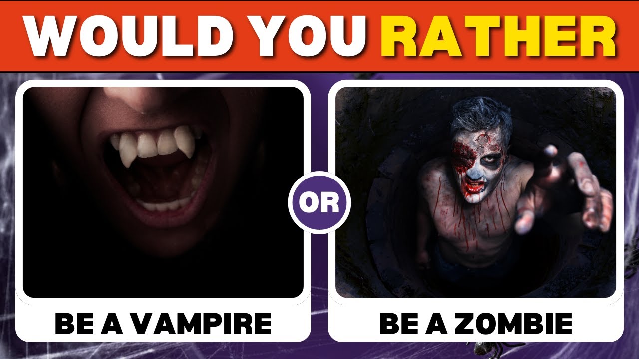 Would You Rather Be a VAMPIRE or a ZOMBIE on Halloween? 😱 Quiz Snake ...