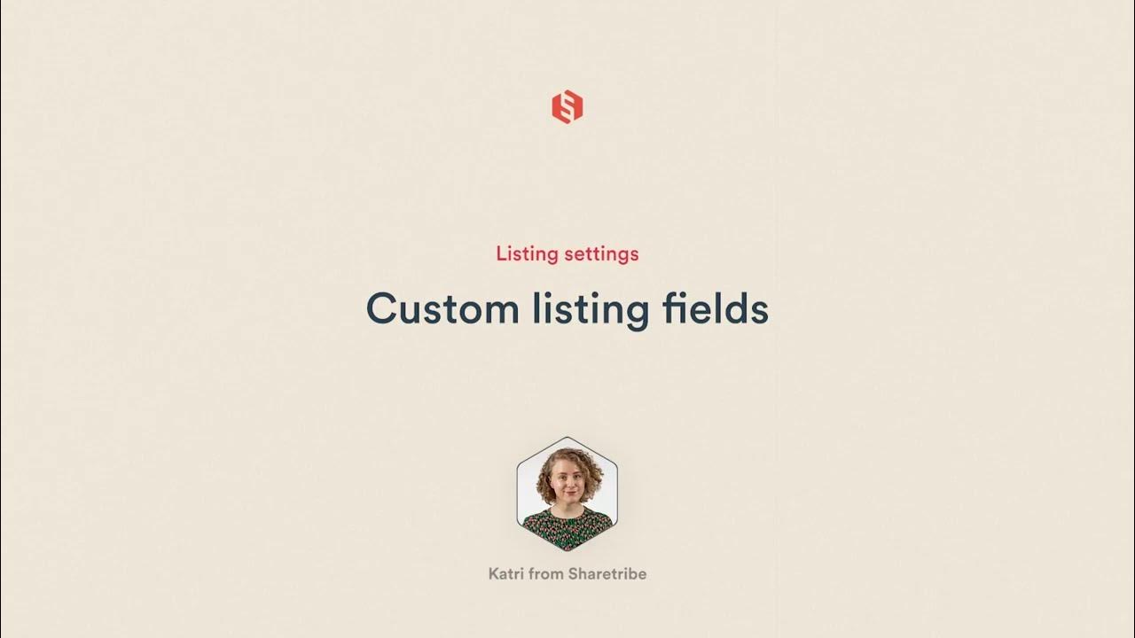 How to set up custom listing fields | Sharetribe Tutorial - YouTube