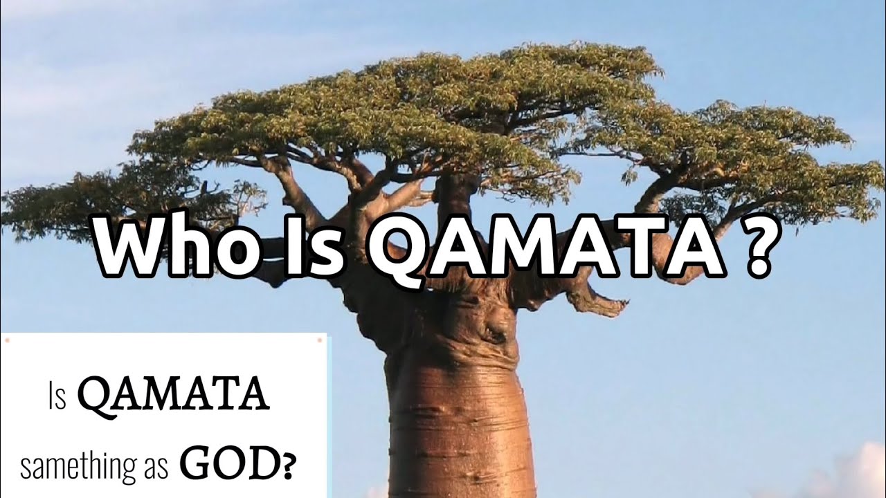 Who Is QAMATA? | African Principle | mother and father | # ...