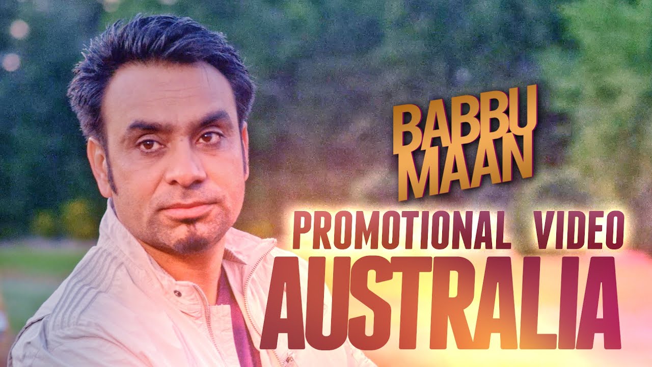 Babbu Maan - Live 2013 - Promotional Video - Australia - YouTube