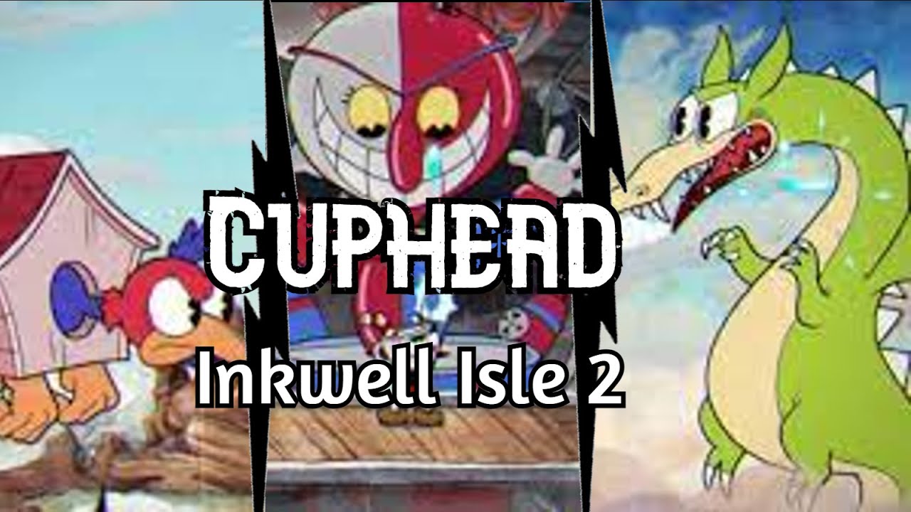 Cuphead Inkwell Isle 2 Walkthrough - YouTube