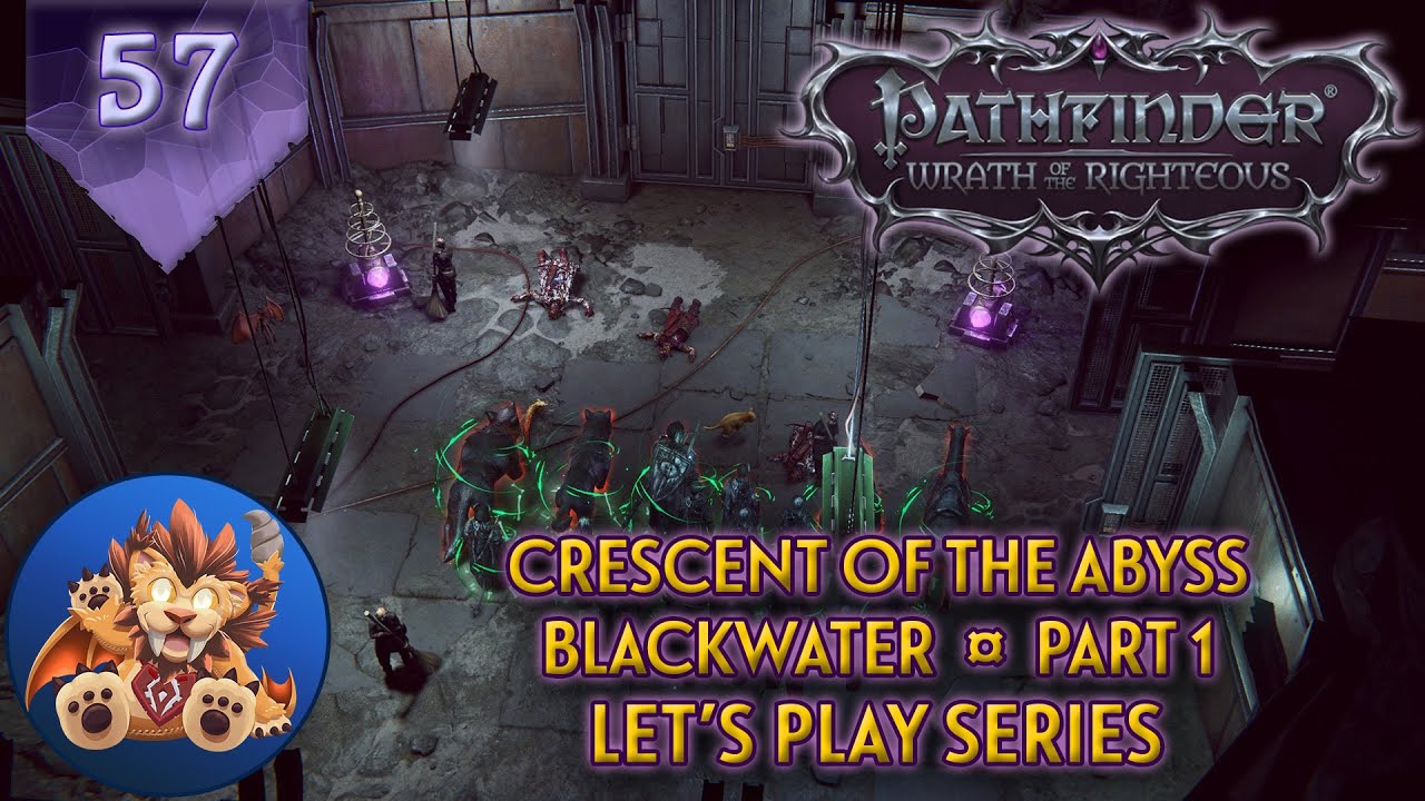 Pathfinder WotR - Crescent of the Abyss - Blackwater Part 1 - Lets Play ...