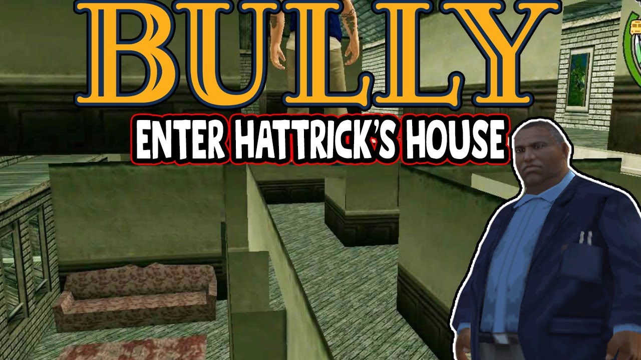 Bully - How To Enter Mr Hattrick's House - YouTube
