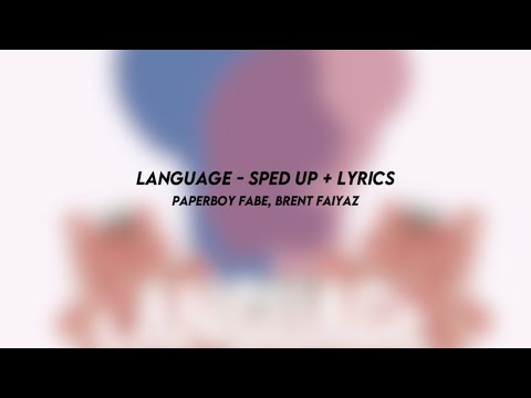 language: paperboy fabe, brent faiyaz (sped up with lyrics) - YouTube