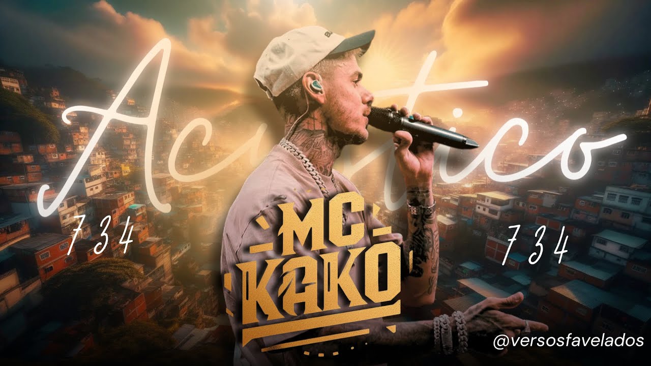 MC KAKO - Acústico 734 | Álbum COMPLETO - YouTube