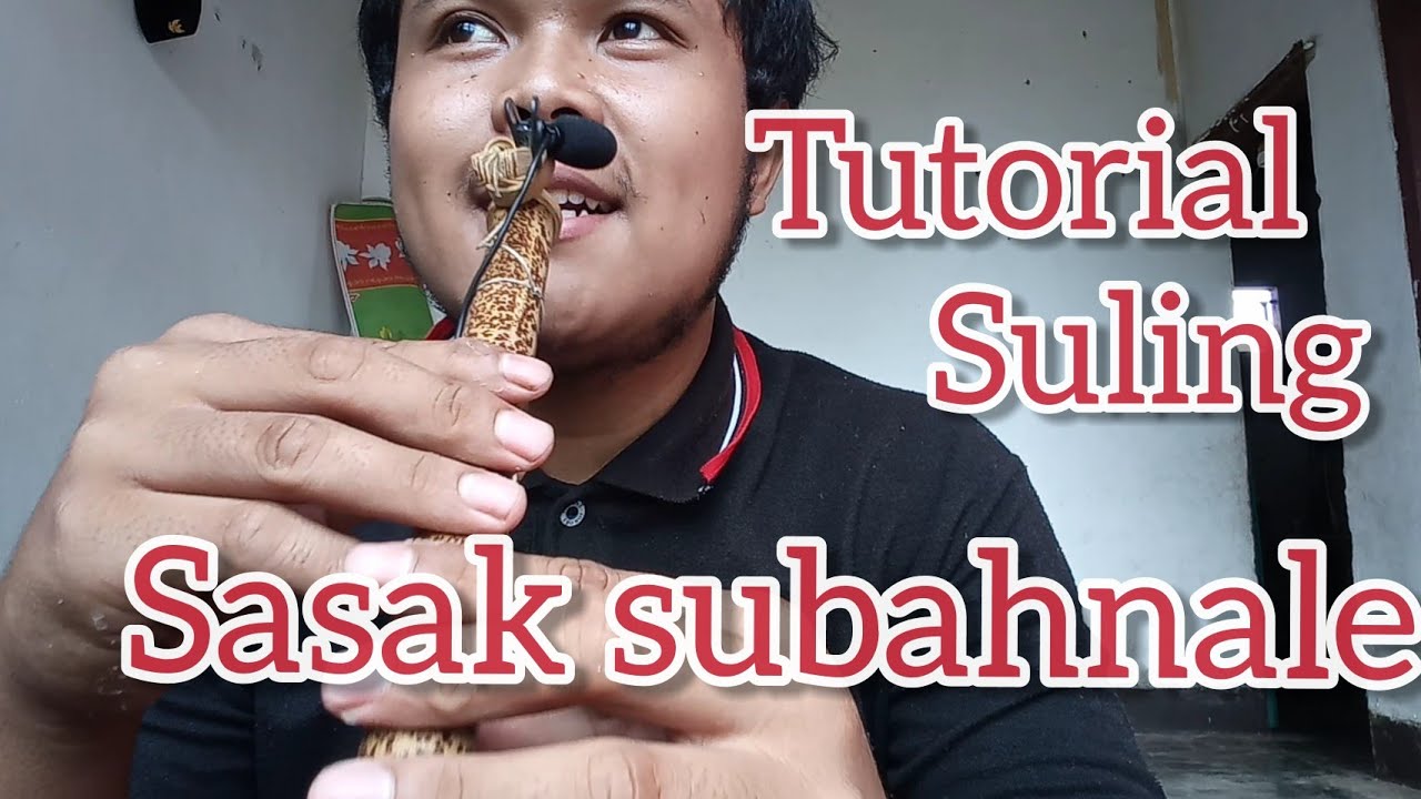 Tutorial sulingan sasak subahnale - YouTube