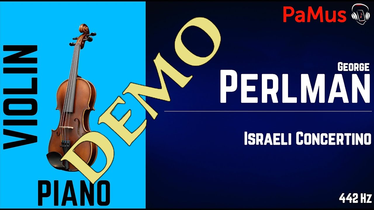 George Perlman: Israeli Concertino for Violin - Piano accompaniment ...