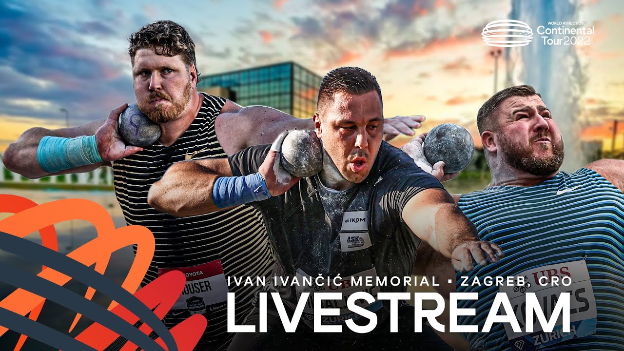 Livestream – Ivan Ivančić Memorial Shot Put | Continental Tour Gold 2022 - YouTube