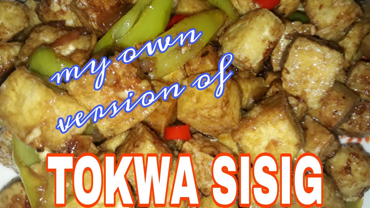 HOW TO COOK TOKWA SISIG || TOFU RECIPE || QUICK AND EASY RECIPE ...