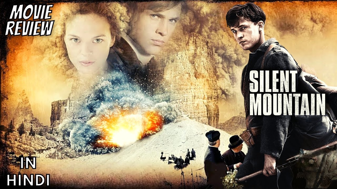 The Silent Mountain 2014 - Review | The Silent Mountain | The Silent Mountain Review Hindi - YouTube