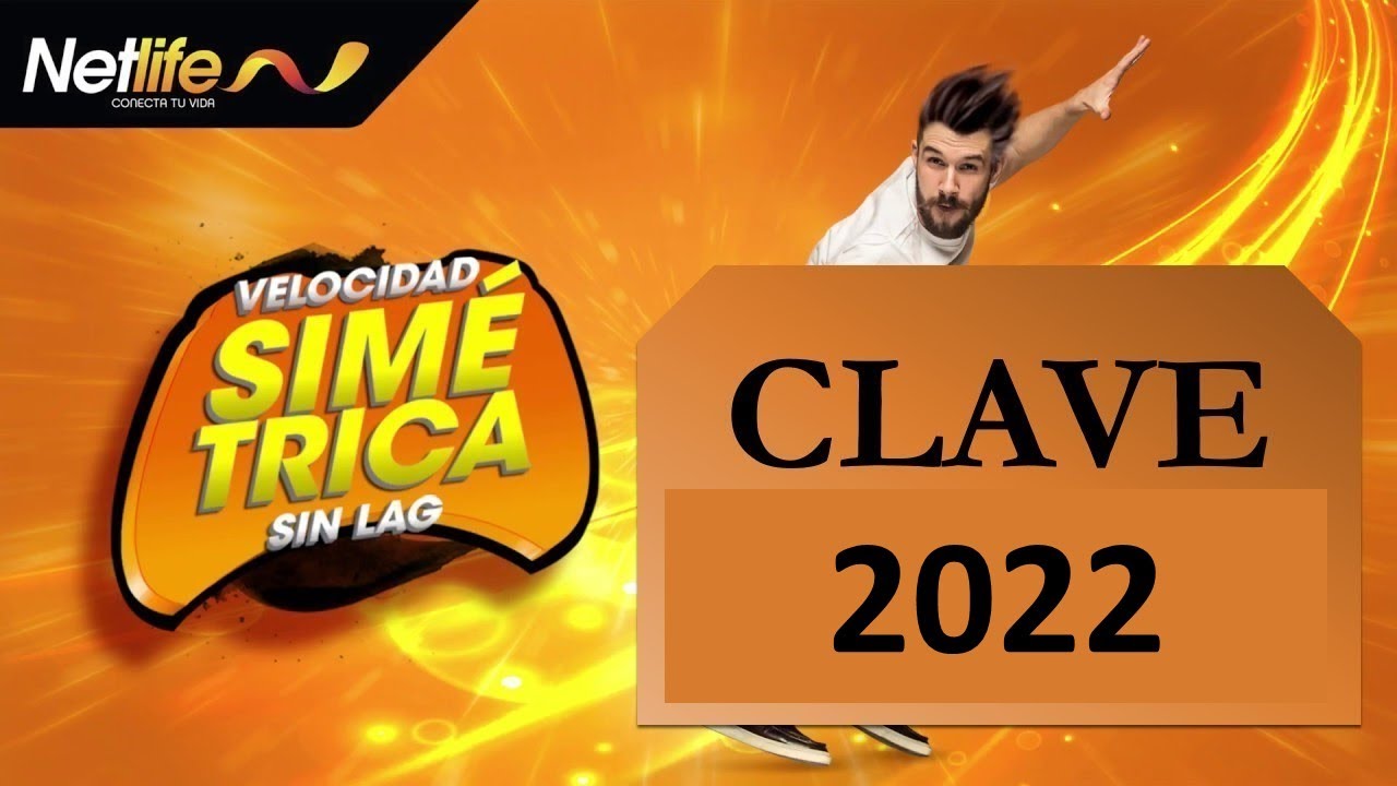 clave netlife 2022 si funciona!!!! ingresar al ruter sin problema - YouTube