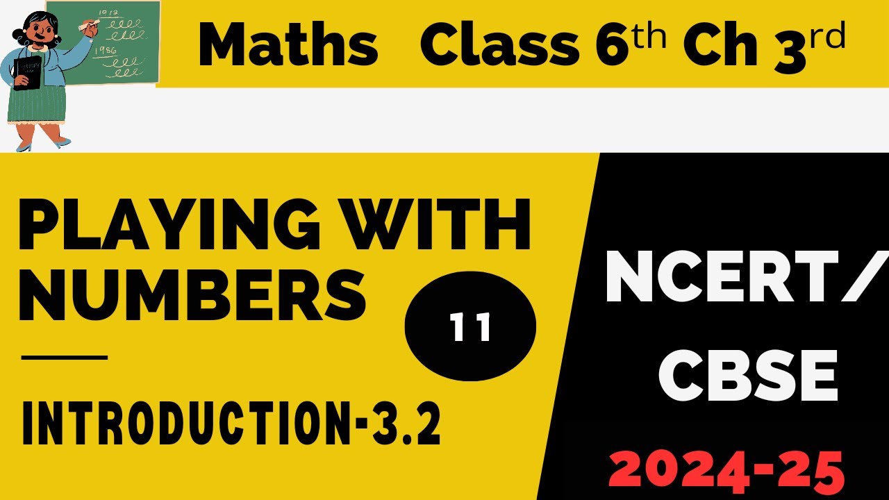 Introduction Part 2 | Chapter 3 | Playing with Numbers | Class 6 Maths ...
