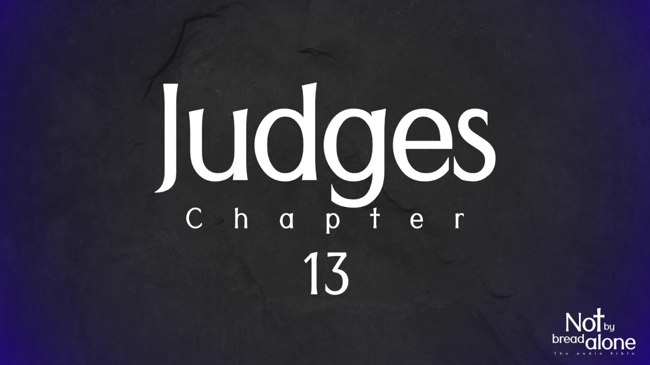 Judges Chapter 13 - YouTube