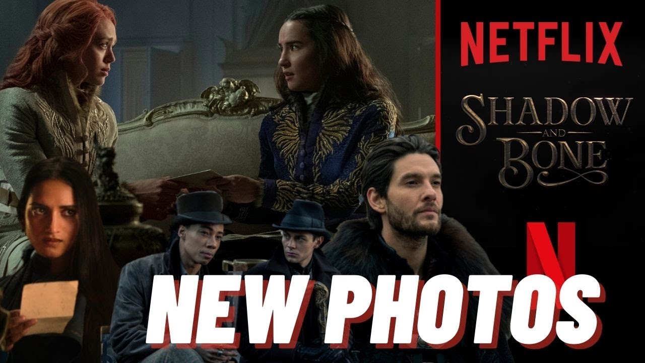NEW PHOTOS | NETFLIX'S SHADOW AND BONE - YouTube