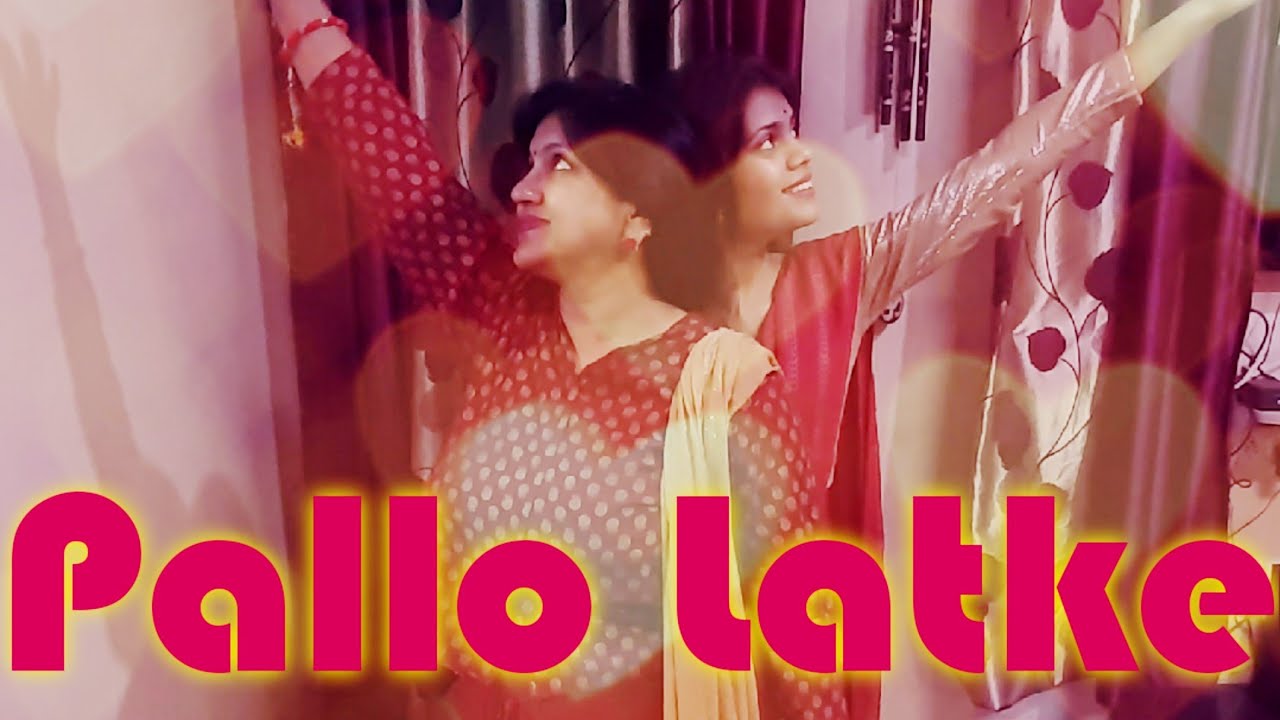 Pallo Latke| Shaadi Me Zaroor Aana| Bollywood Dance| Kamakshii Tewari ...