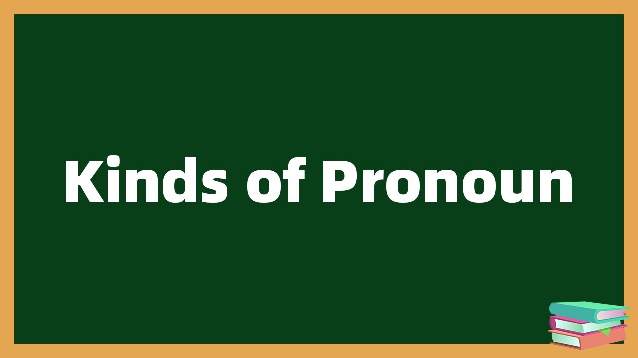 Kinds Of Pronoun In English Grammar Type Use Example Part 1 Urdu Hindi Learning kinds-of-pronoun-in-english-grammar-type-use-example-part-1-urdu-hindi-learning
