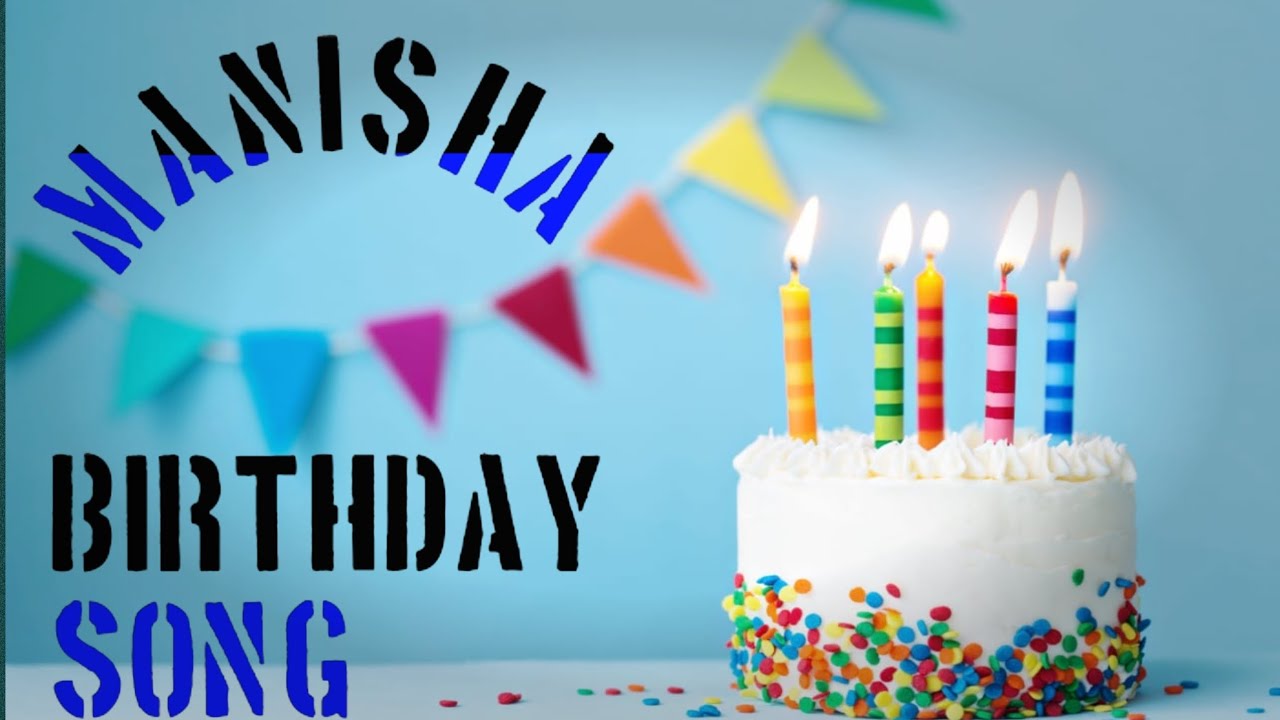 Happy Birthday Manisha songs 🥳 celebrate 🎉 with friends - YouTube