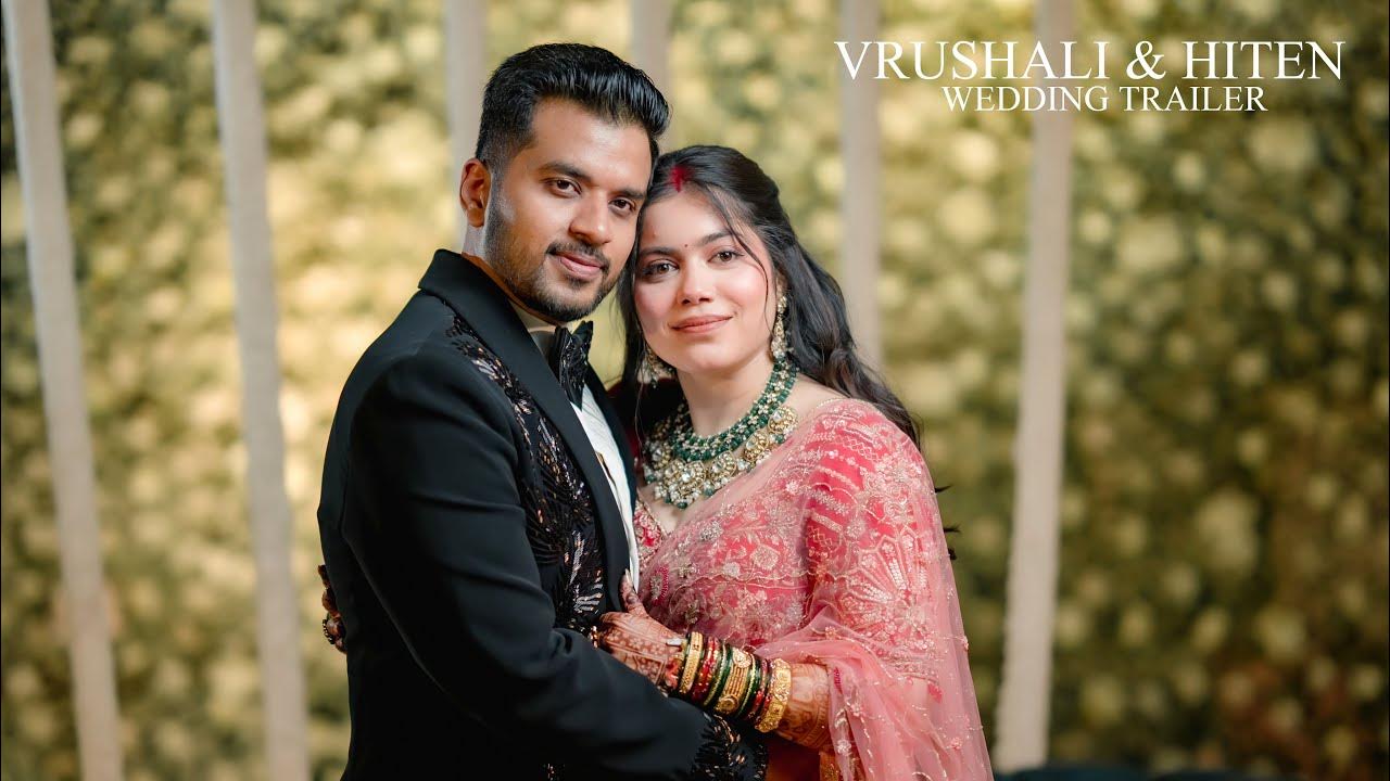 Vrushali & Hiten || Wedding Trailer || VIYA FILMS - YouTube