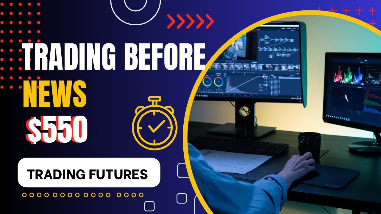 Trading Before News $550 Profit - YouTube