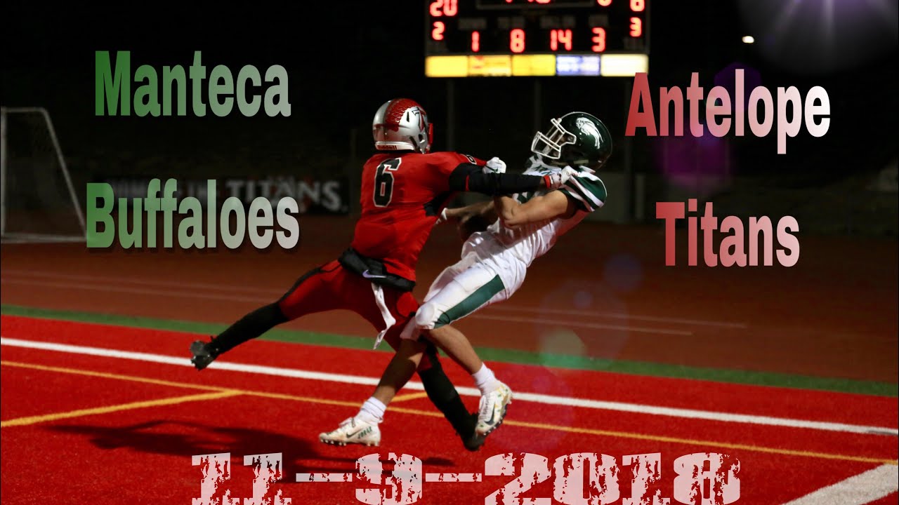 Manteca Buffaloes vs Antelope Titans 11-2-2018 - YouTube