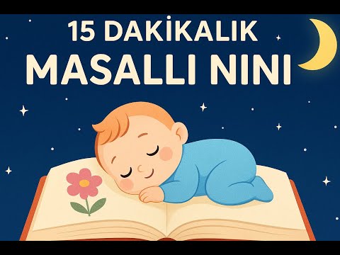 Masal İçinde Ninni – 15 Dakikalık Kısa Uyku Videosu | Anne Sesiyle