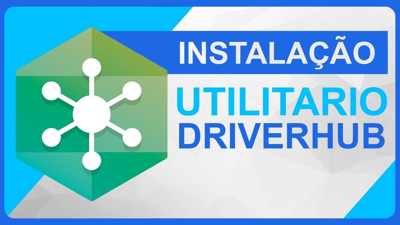 DriverHub - Instalar e Utilizar Drivers - YouTube