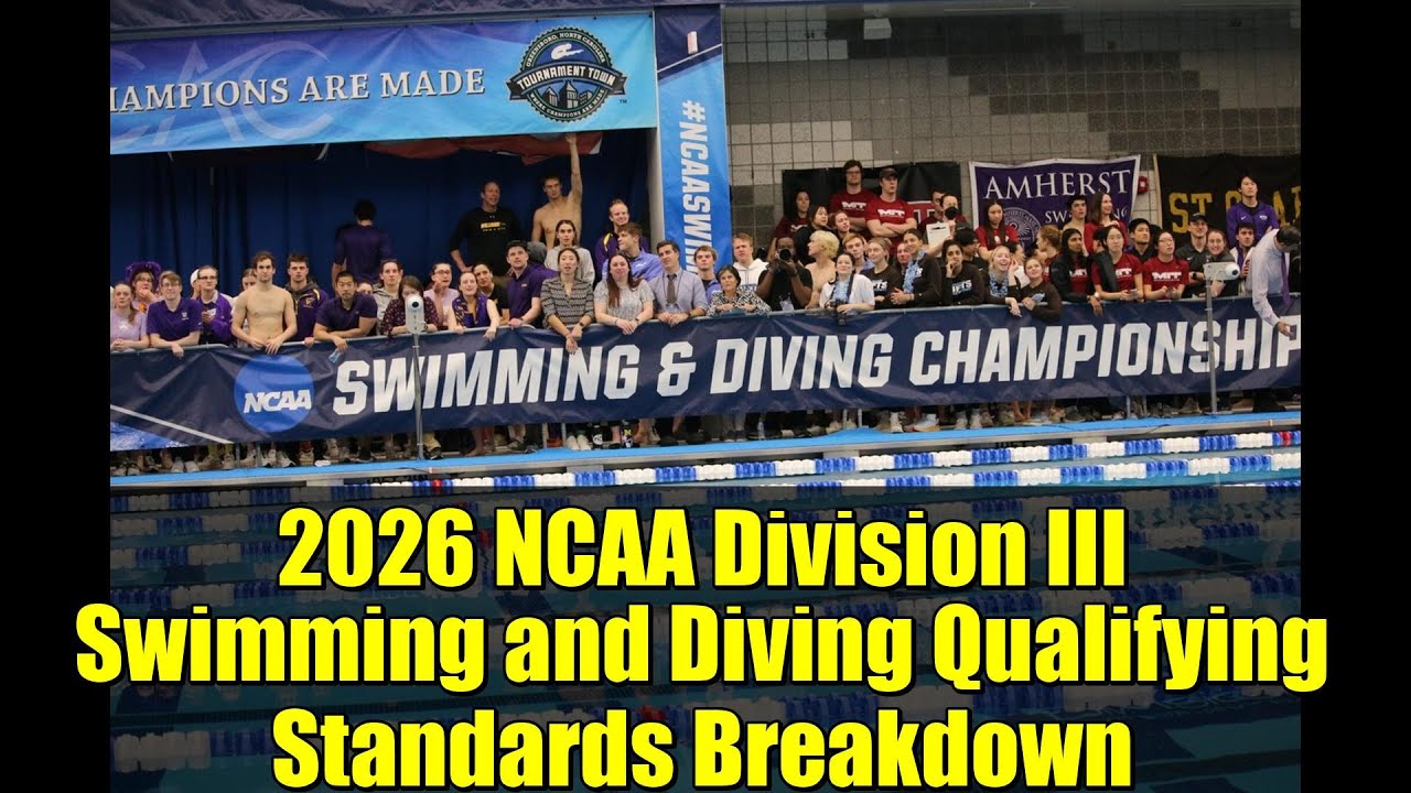 2026 NCAA Division III Swimming and Diving Qualifying Standards ...