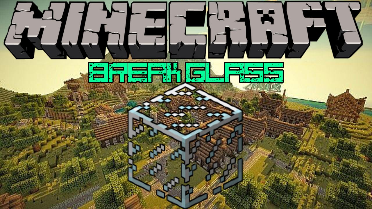 Minecraft - Break Glass - YouTube