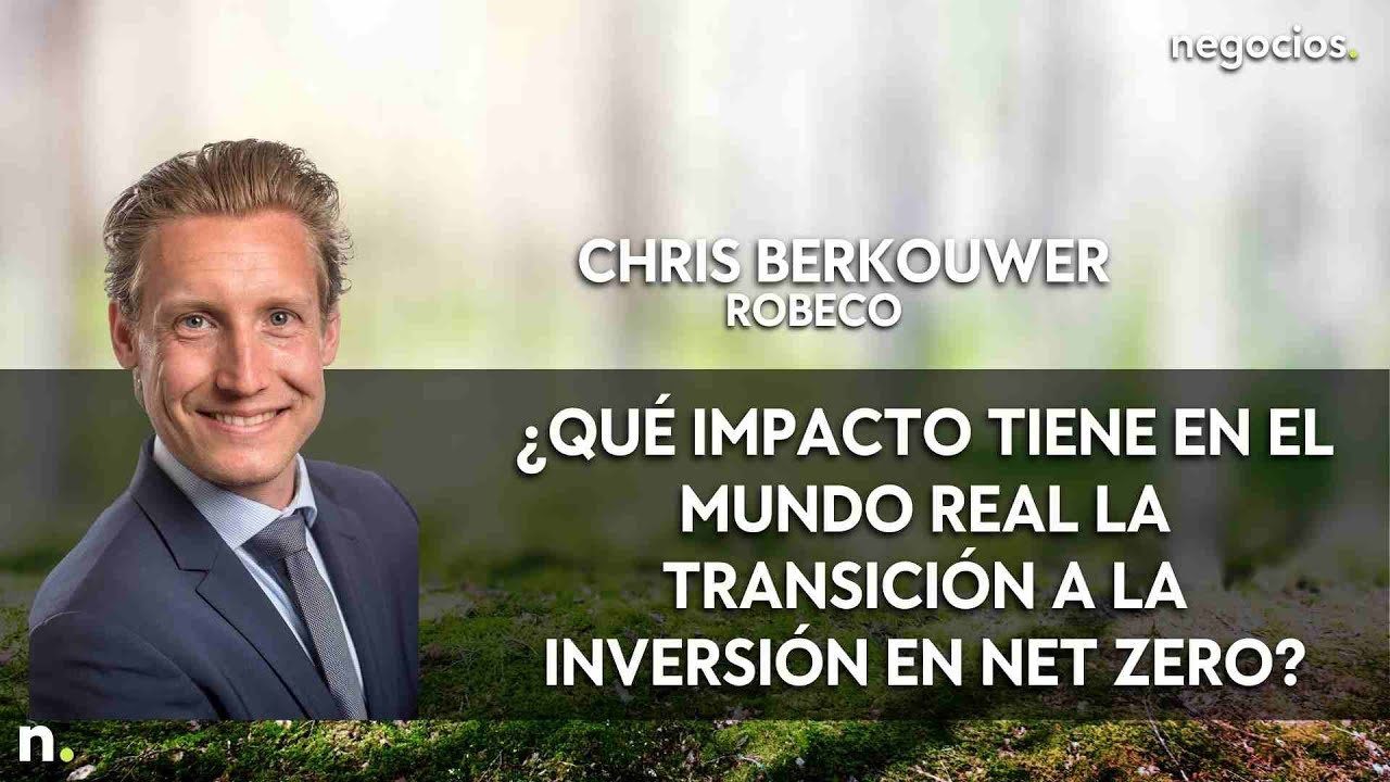 Chris Berkouwer: ¿Qué impacto tiene en el mundo real la transición a la ...