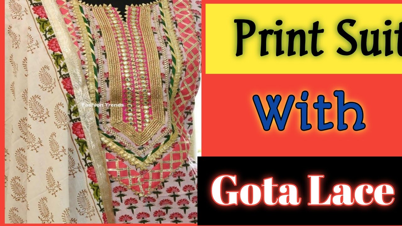 Printed Suit With Gotta Pattee Lace/New Fancy Gotta Dress Design/#suits ...
