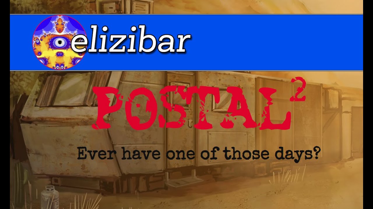 Tuesday - Postal 2 (without violence) - YouTube
