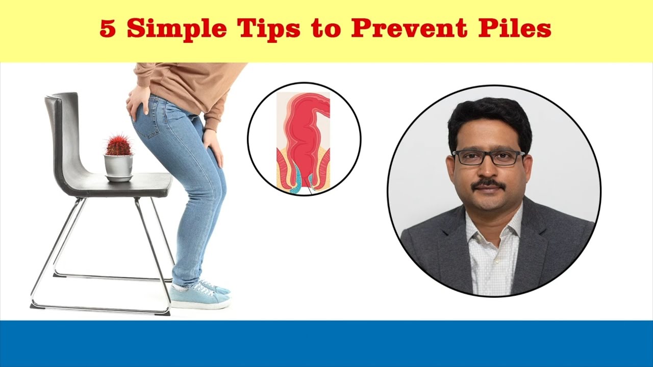 5 simple tips to prevent piles | What causes piles? | Dr. Sujay B R ...