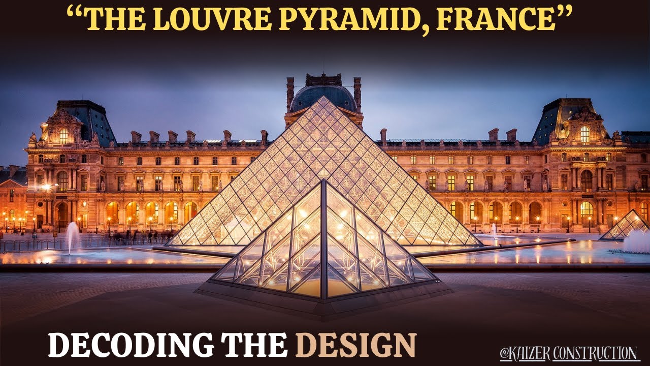 Decoding the Design: The Louvre Pyramid #france @KaizerConstruction ...