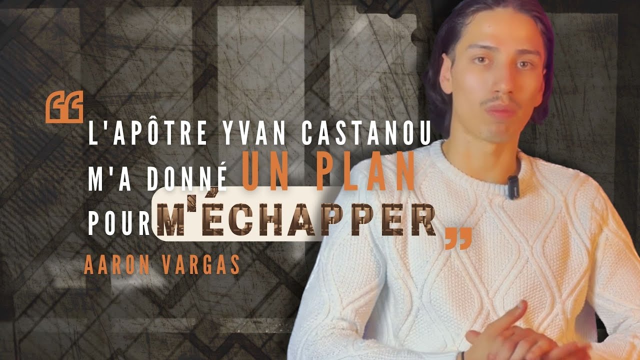 L’Apôtre Yvan Castanou m’a donné un plan pour m’échapper - Aaron Vargas - YouTube