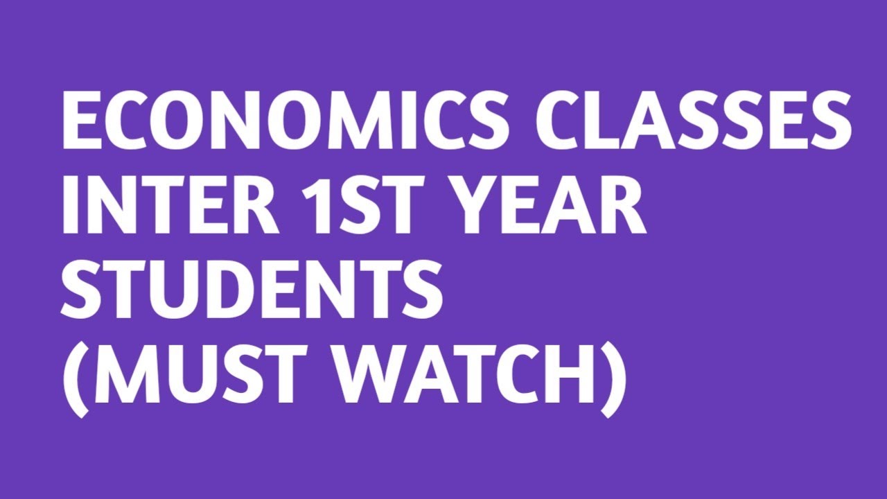 ECONOMICS CLASSES|INTER 1ST YEAR ECONOMICS CLASSES|ECONOMIC CLASSES ...