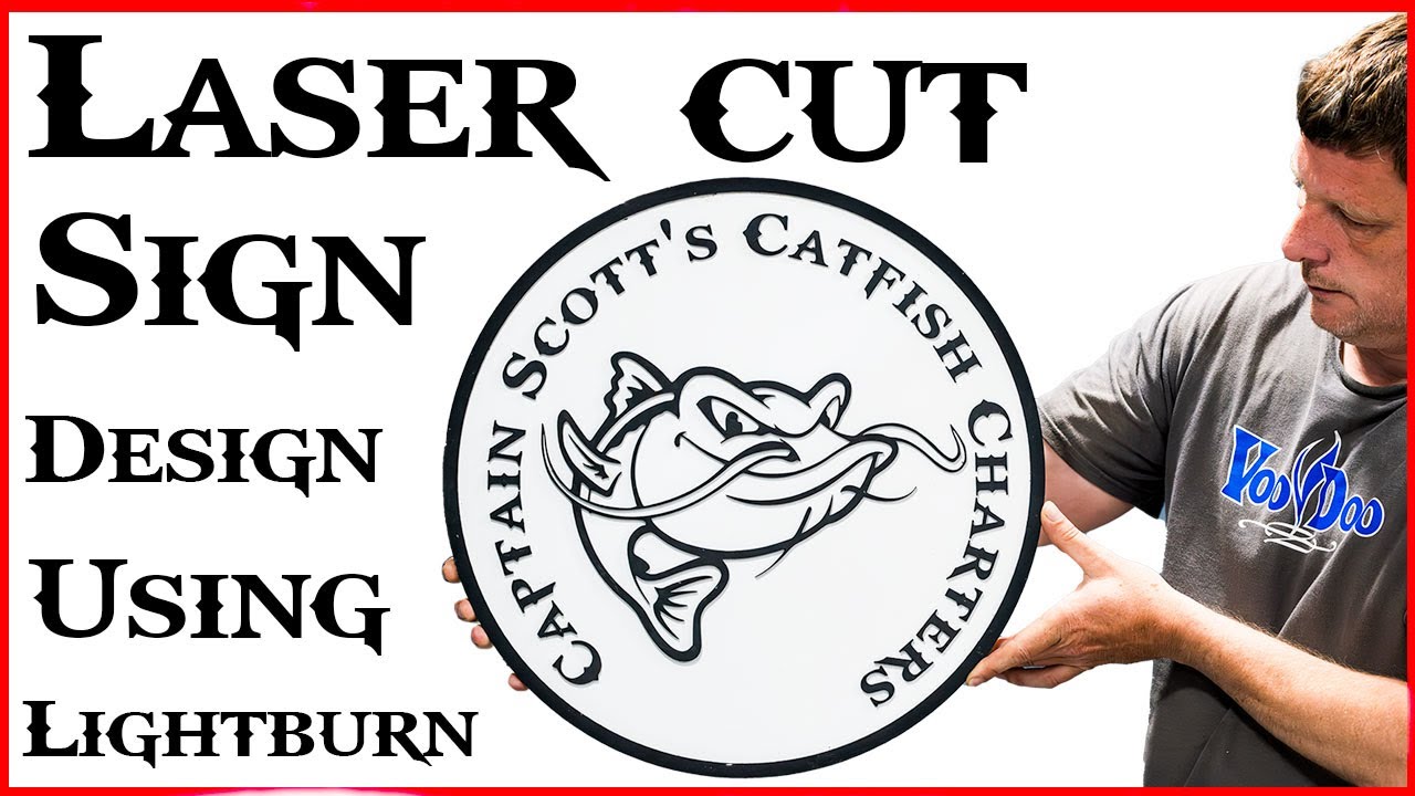 How to design a Laser Cut Sign Using Lightburn ...